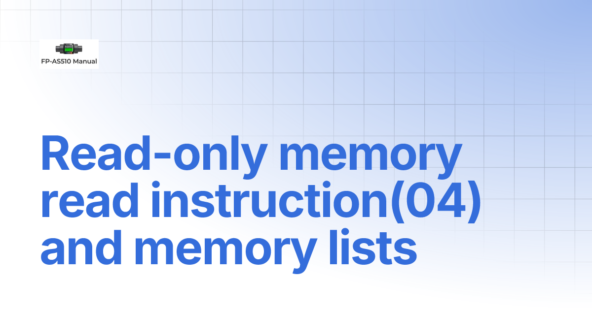 Read-only memory read instruction(04) and memory lists | LORRIC Online ...