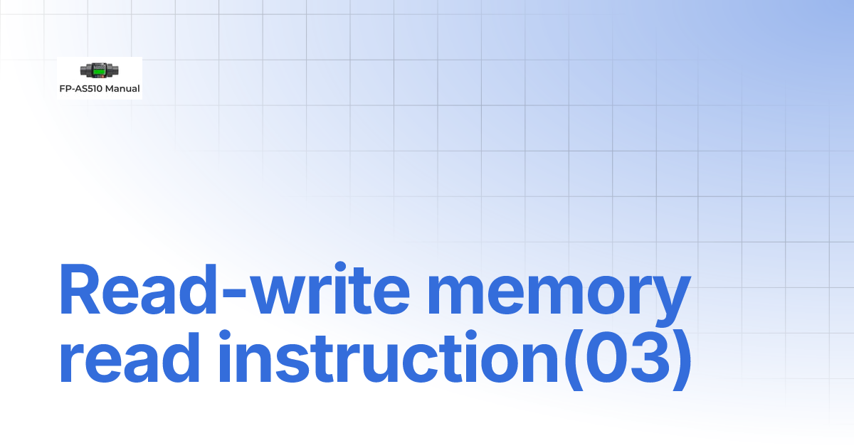 Read-write memory read instruction(03) | LORRIC Online Documents