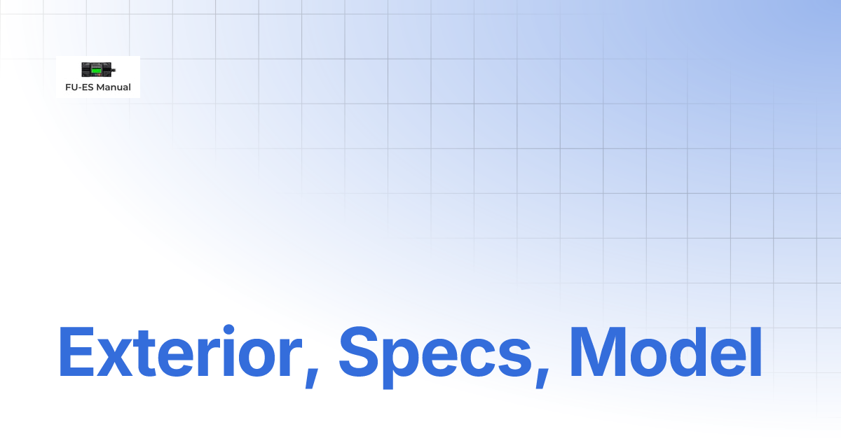 Exterior, Specs, Model | LORRIC Online Documents