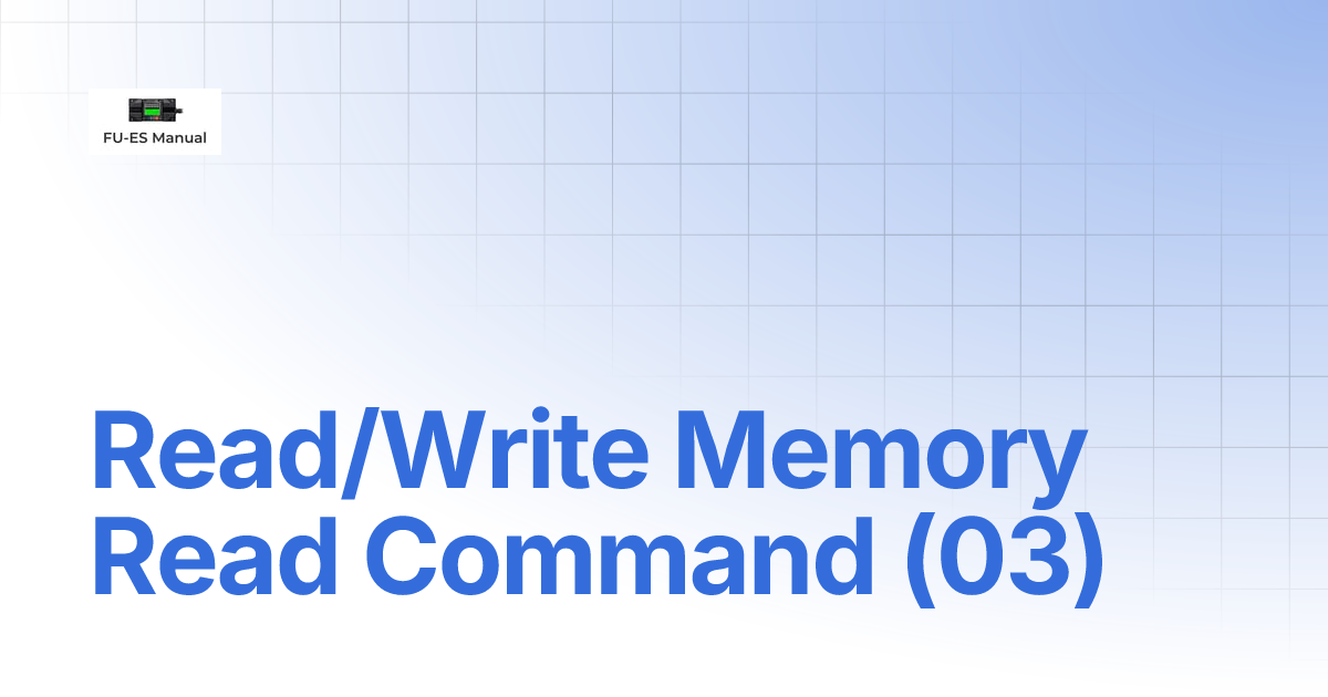 Read/Write Memory Read Command (03) | FU-ES Flow Meter English Manual ...